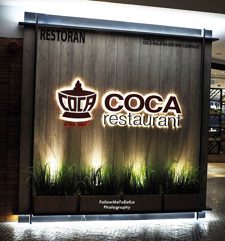 Follow Me To Eat La - Malaysian Food Blog: COCA RESTAURANT Reopens In ...