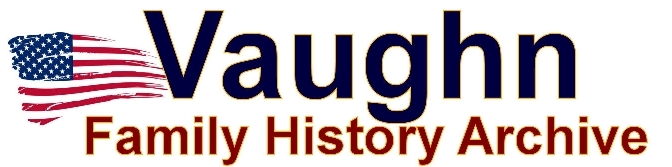 Vaughn Family History Archive