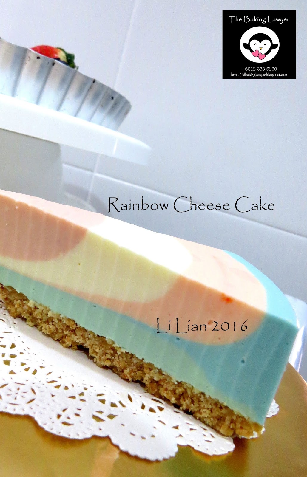 The Baking Lawyer : Rainbow Cheese Cake