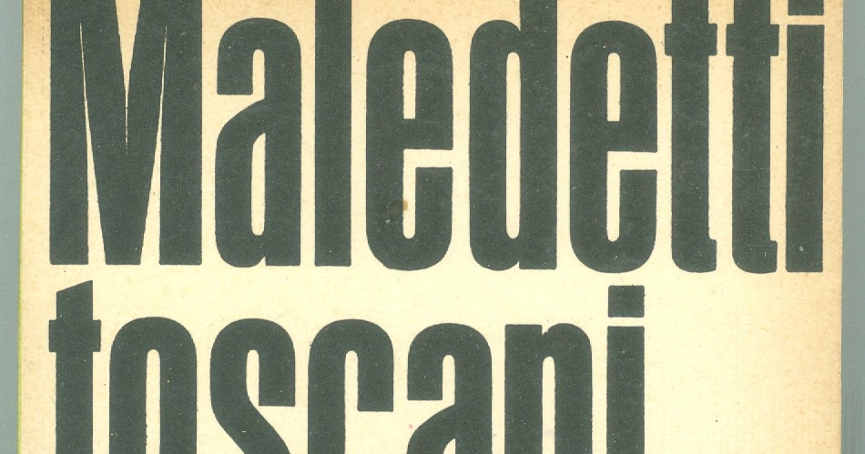 IL LETTORE IMPENITENTE: Curzio Malaparte - MALEDETTI TOSCANI ...