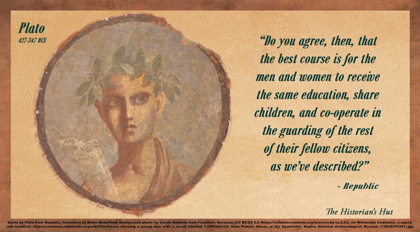 The Historian's Hut Quote Pictures: Plato