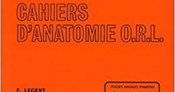 Cahiers D'Anatomie ORL_2 - livre pdf epub gratuit