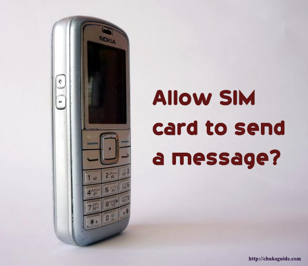 How to stop "Allow SIM card to send a message" on Nokia phones » ChuksGuide