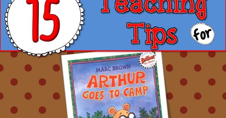 Arthur Goes To Camp by Marc Brown - Teaching Ideas | The Picture Book ...
