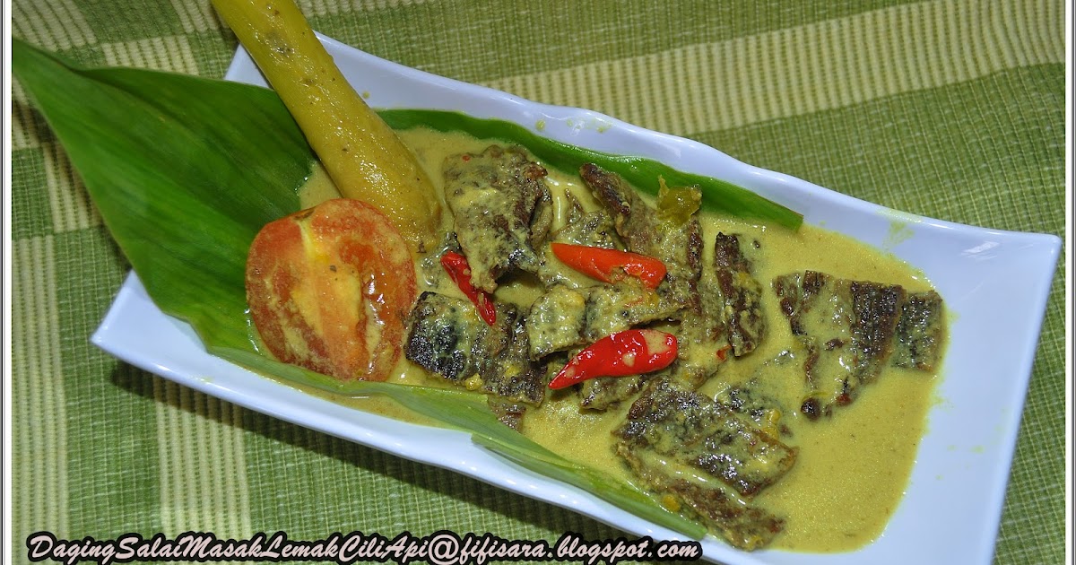 Melihat Dari Mata Hati: Daging Salai Masak Lomak Cili Api