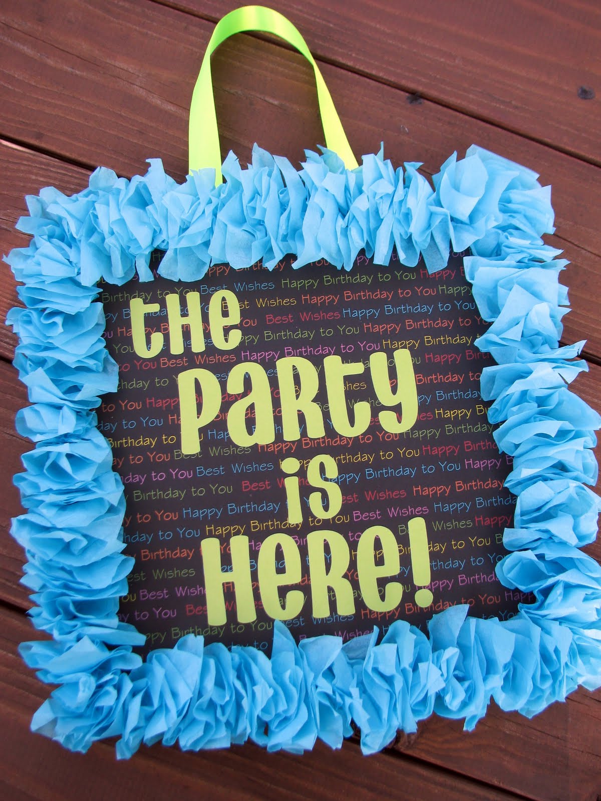 Banana Lala: {Tissue Paper Door Sign} The Party is Here!