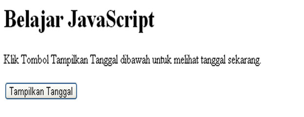 Contoh Sederhana JavaScript Menampilkan Tanggal ~ Meh