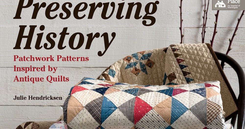 Review - Preserving History: Patchwork Patterns Inspired by Antique ...