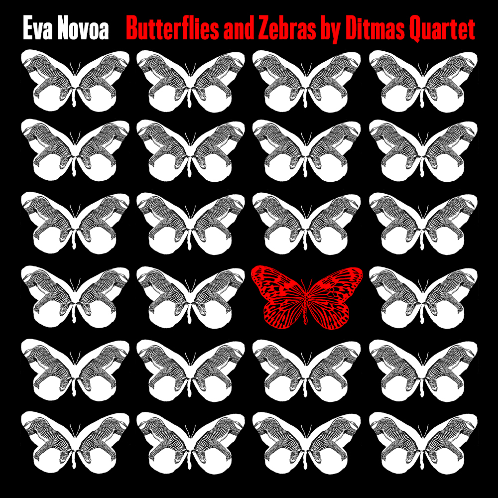 Republic of Jazz: Eva Novoa - Butterflies And Zebras by Ditmas Quartet ...