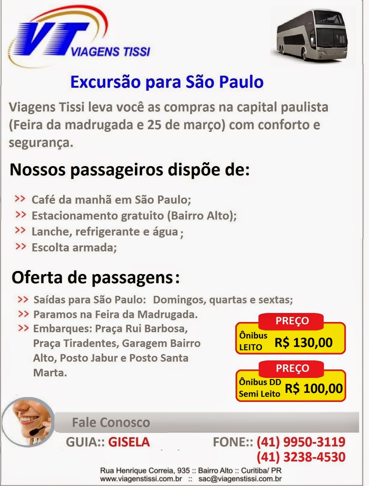 Viagens Tissi - Excursões e Fretamento: Excursão para São Paulo