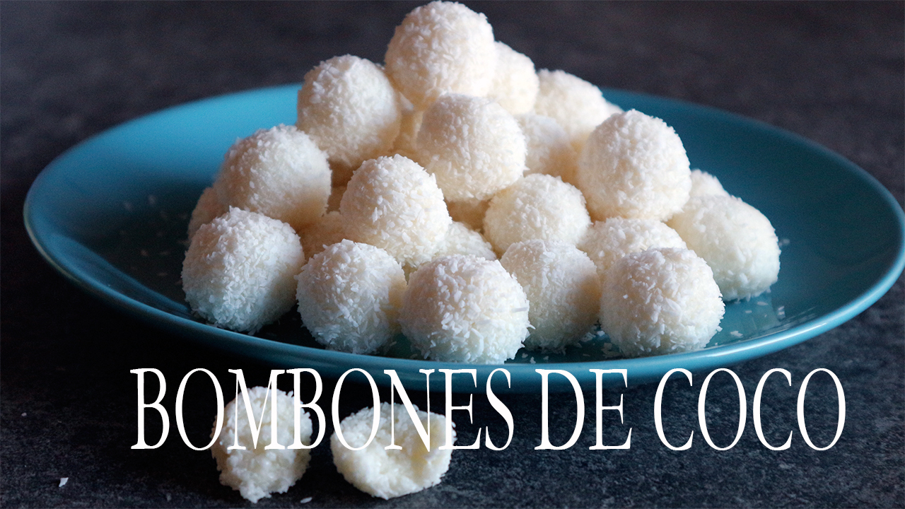 DELICIOUS FOOD: BOMBONES DE COCO Y LECHE CONDENSADA