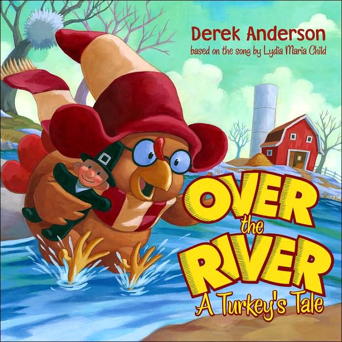 ABCs of Reading: Over the River: A Turkey's Tale