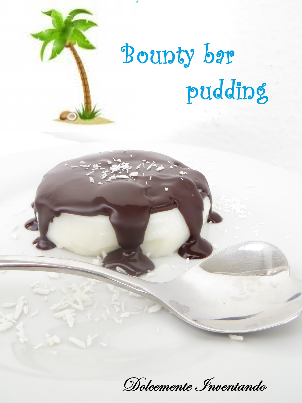 Bounty bar pudding – il bounty al cucchiaio – Dolcemente Inventando