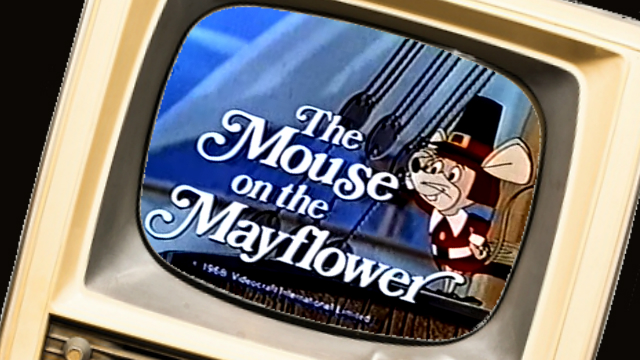 Rankin/Bass-historian: RANKIN/BASS' THE MOUSE ON THE MAYFLOWER