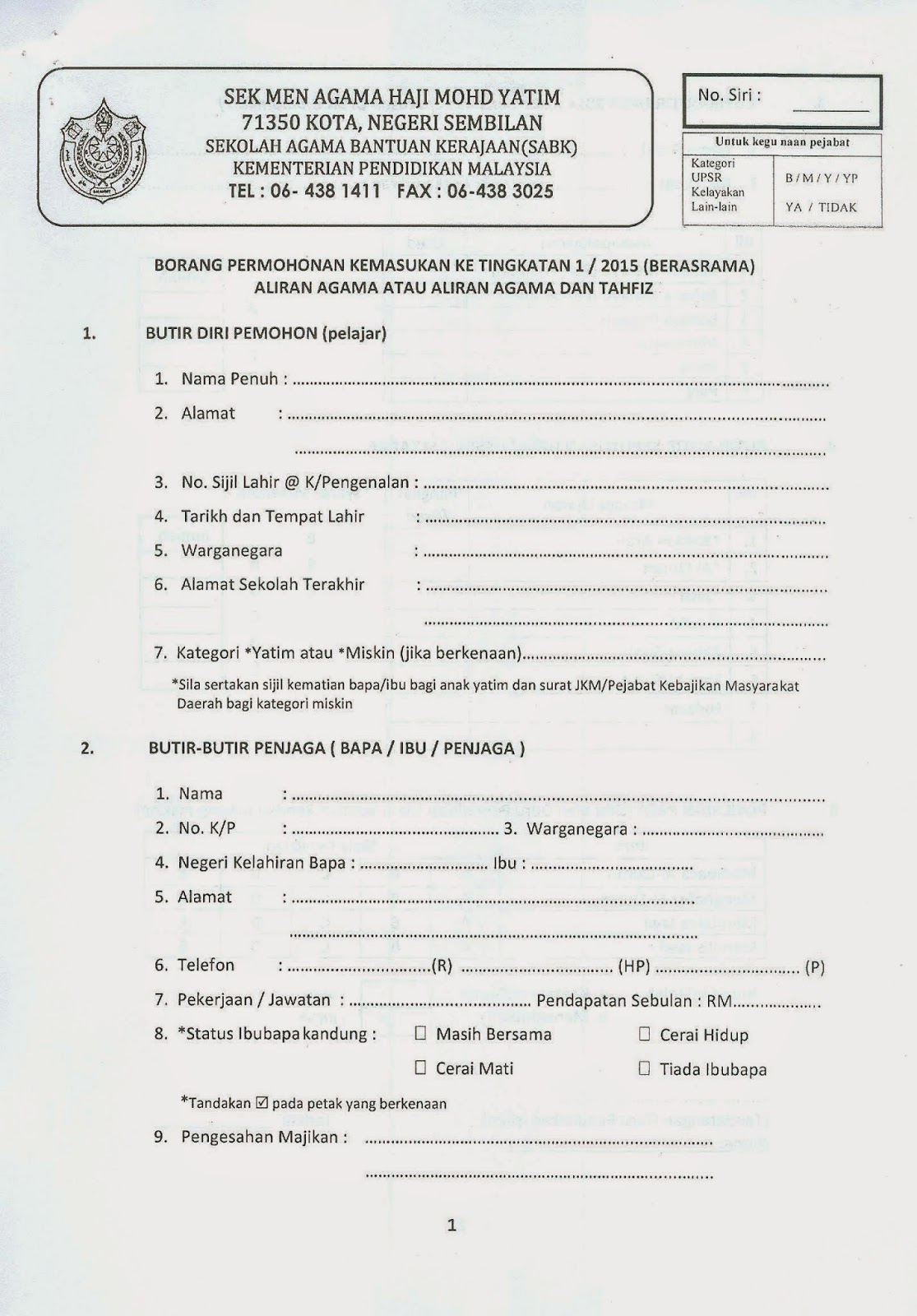 Alumni SMAHMY: BORANG PERMOHONAN KE TINGKATAN 1 2015 Alumni SMAHMY: BORANG PERMOHONAN KE TINGKATAN 1 2015