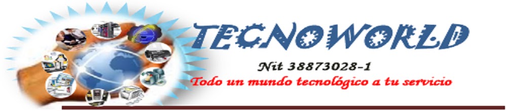 DISEÑO Y CREACION EMPRESA TECNOWORLD: TECNOWORLD