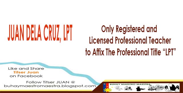 Only Registered and Licensed Professional Teacher to Affix The ...