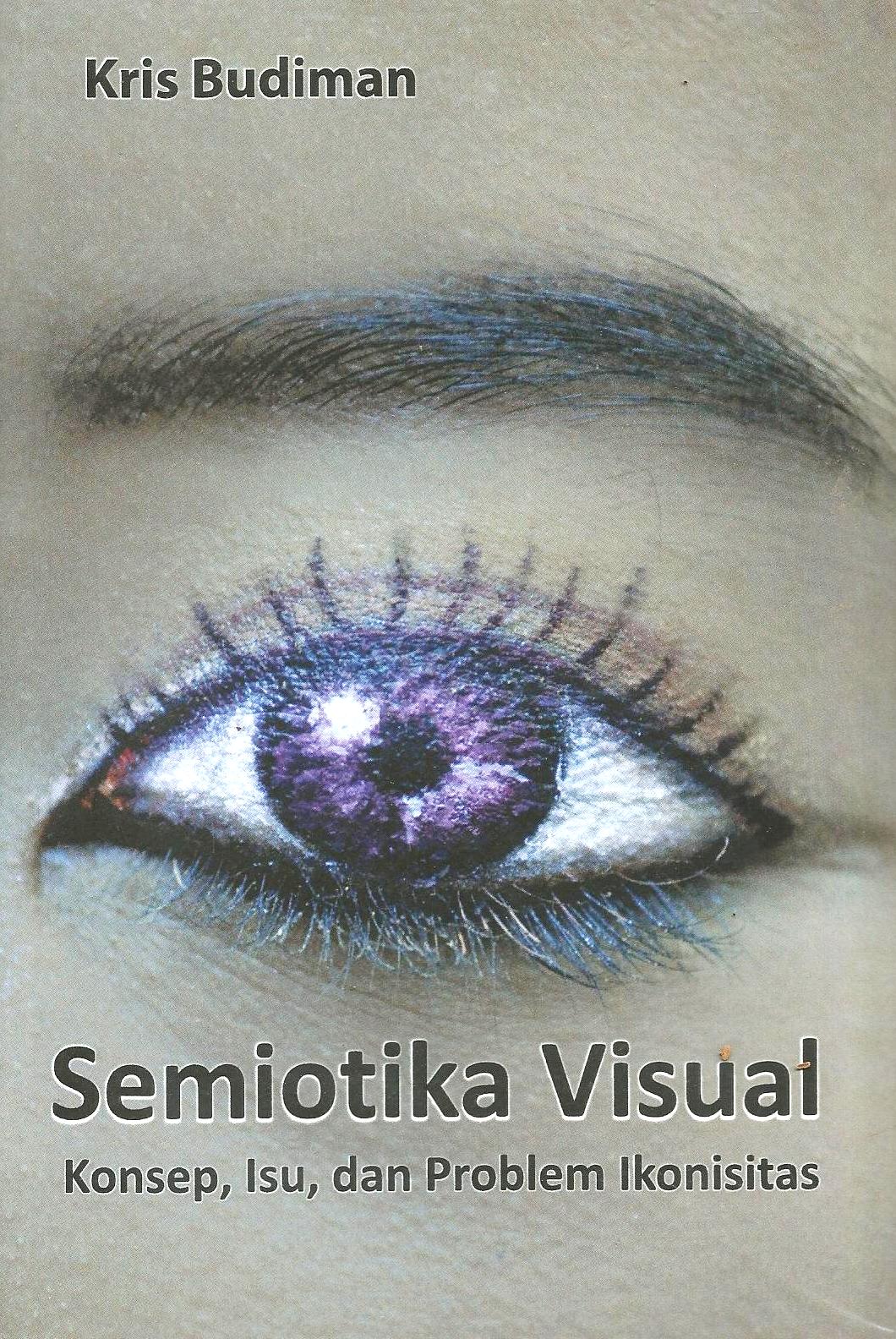 Toko Buku Sang Media : Semiotika Visual - Konsep, Isu, dan Problem ...