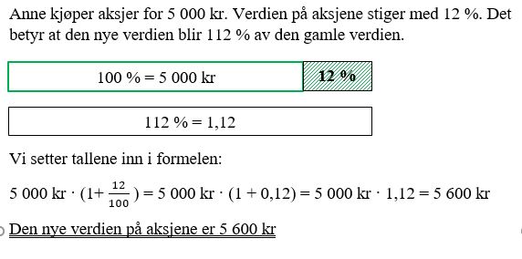 Tallet 1,12 som du ser i eksempelet over kaller vi for endringsfaktor