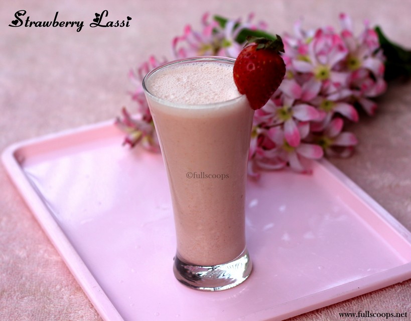 Strawberry Lassi Recipe ~ Full Scoops - A food blog with easy,simple ...
