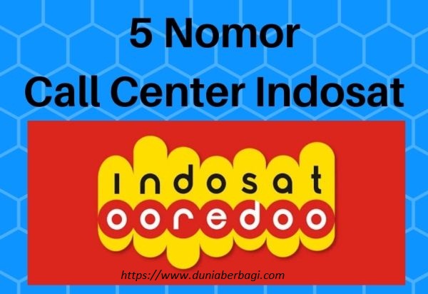 Nomor Call Center Indosat - Customer Service IM3 24 Jam - Pojokinfo.id