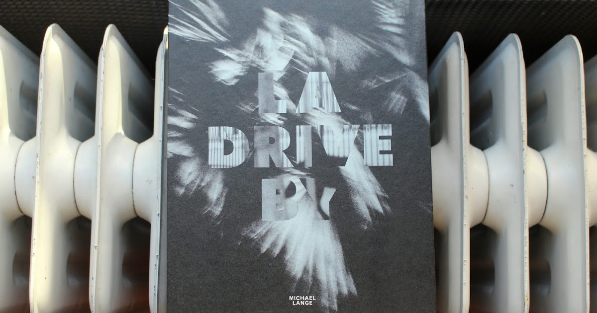 Bint photoBooks on INTernet: Views & Reviews Neo-Provoke LA Drive-By ...