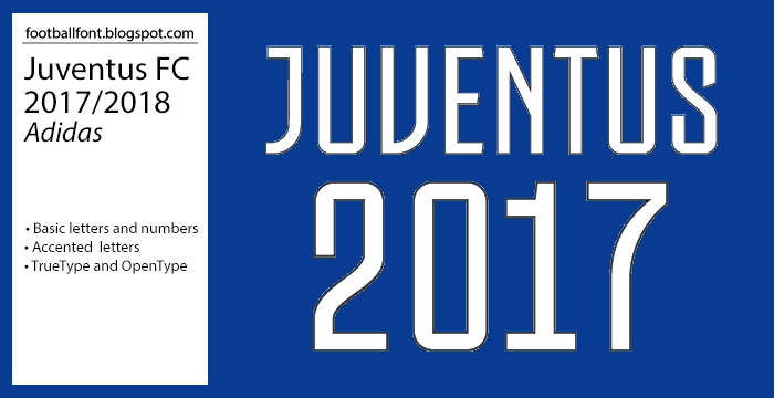 Football Fonts: Juventus FC 2017/2018 Jersey Font