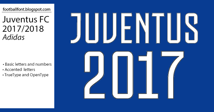 Football Fonts: Juventus FC 2017/2018 Jersey Font