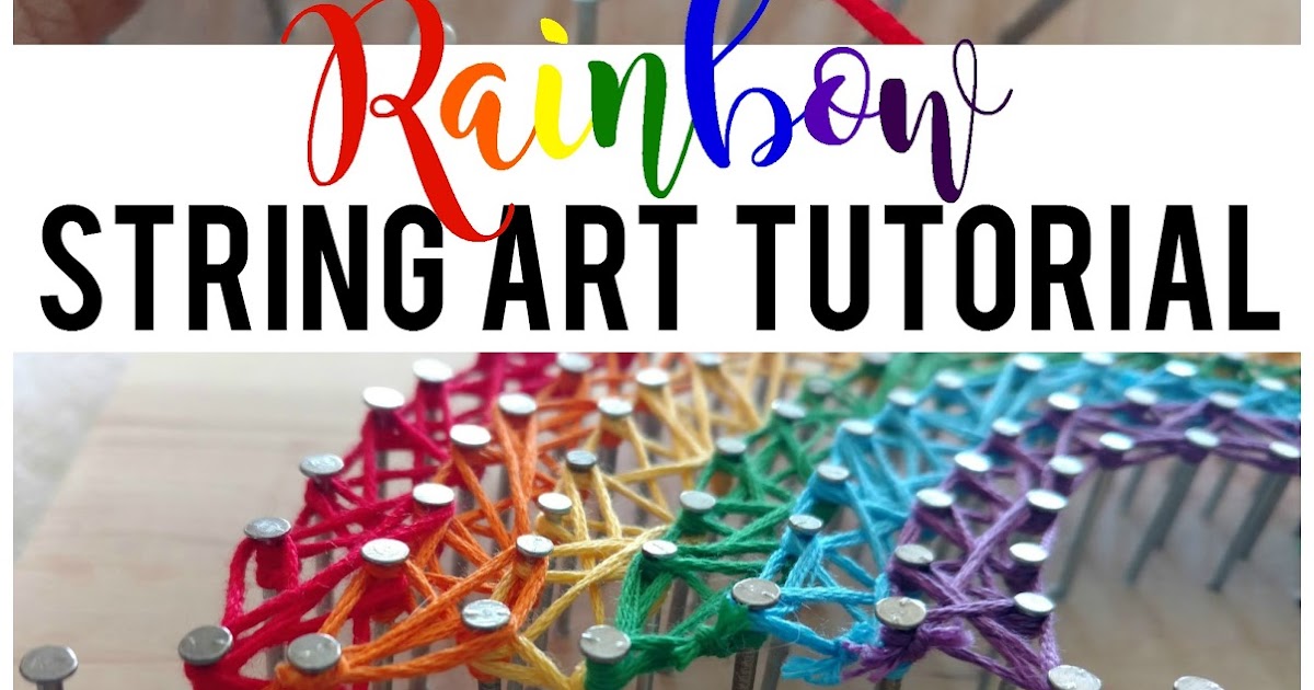 Rainbow String Art Tutorial | Sunshine and Munchkins