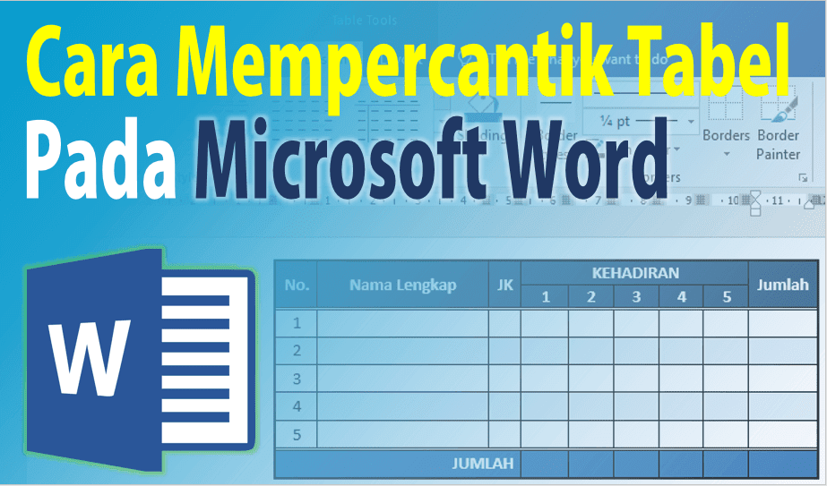 Cara Edit Tabel Word Supaya Lebih Menarik - PAKAR TUTORIAL