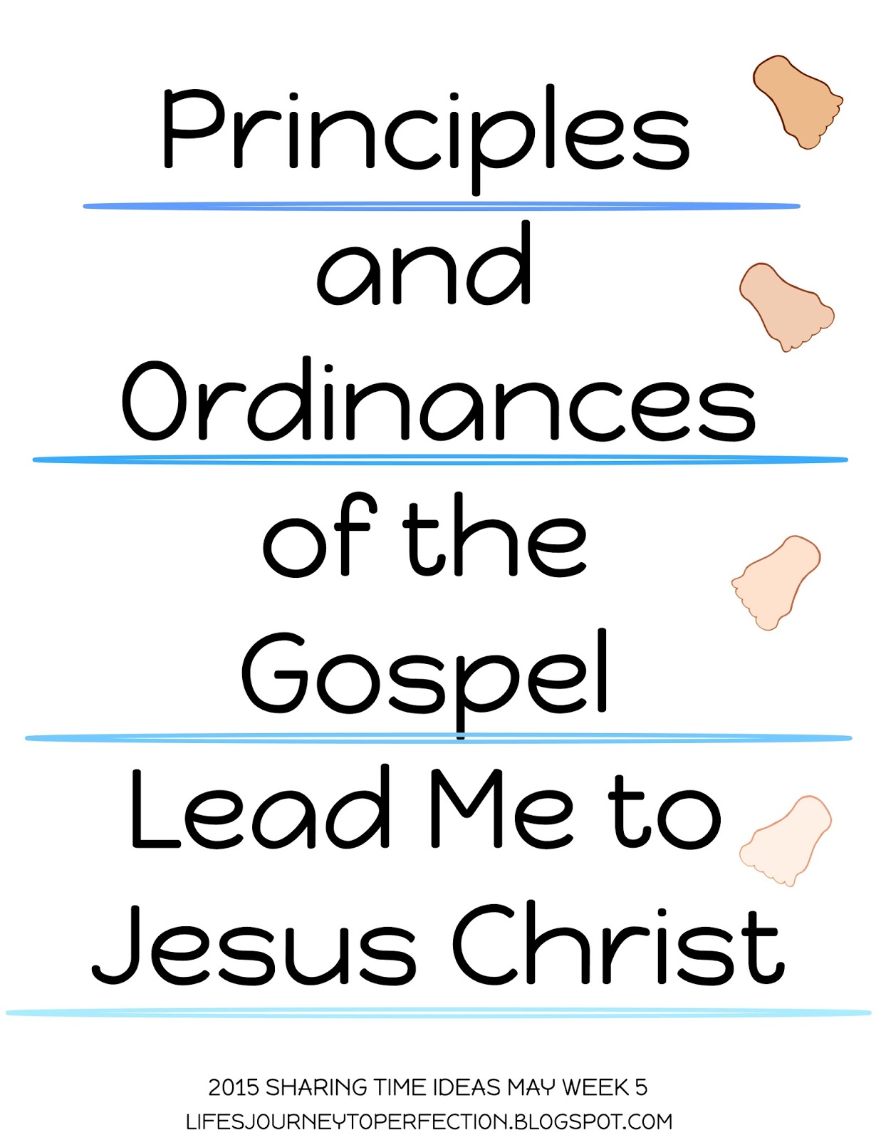 Life's Journey To Perfection: LDS Sharing Time Ideas for May 2015 Week ...