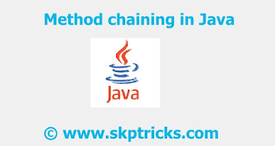 Method chaining in Java | SKPTRICKS