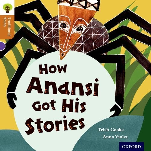 anna violet: How Anansi Got His Stories
