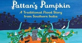 Randomly Reading: Pattan's Pumplin: A Traditional Flood Story from ...