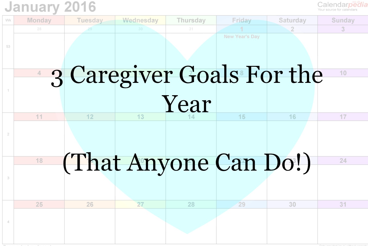 3 Caregiver Goals for the Year (That Anyone Can Do!) | Elder Care Issues