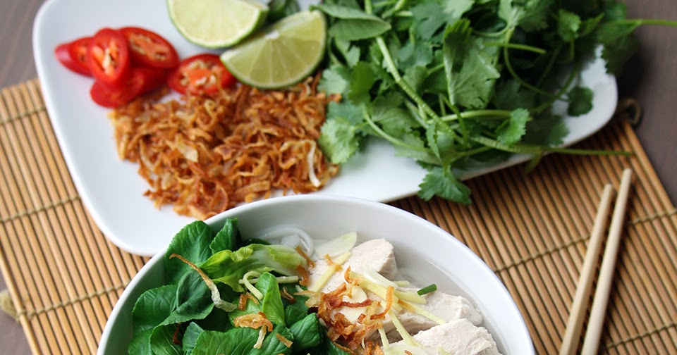 Nourish me lovingly: Chicken pho - Phở gà (GF)