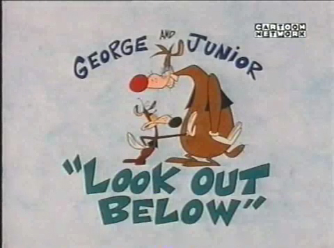 What A Cartoon Review Blog: George and Junior in: "Look out Below"