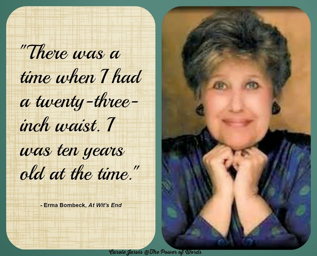 The power of words . . .: Enjoy Erma Bombeck