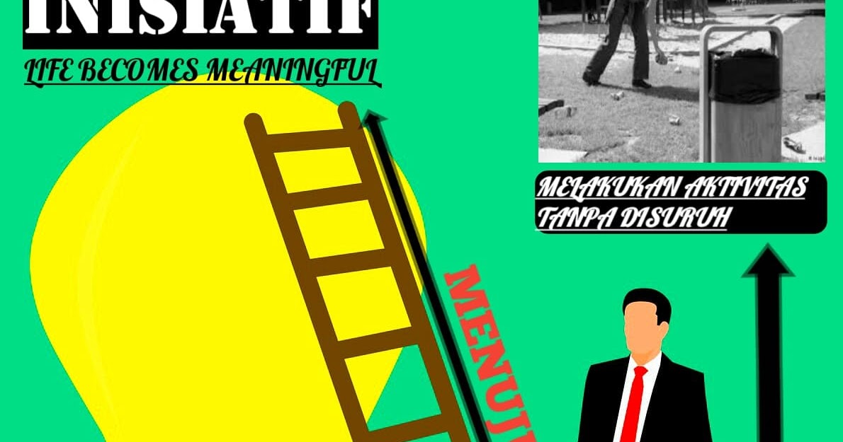 Pentingnya Inisiatif dan Kejujuran ! - MENCATAT ILMU