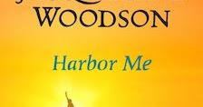 KISS THE BOOK: Harbor Me by Jacqueline Woodson - OPTIONAL