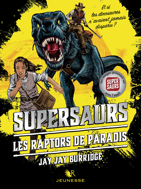 Léa Touch Book: Supersaurs [Tome 1] - Jay Jay Burridge