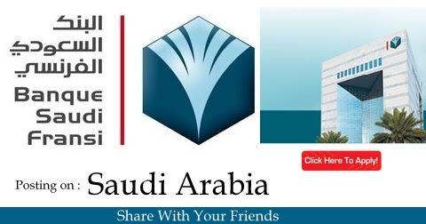 Banque Saudi Fransi Banking & Finance Company Job Opening | Saudi ...