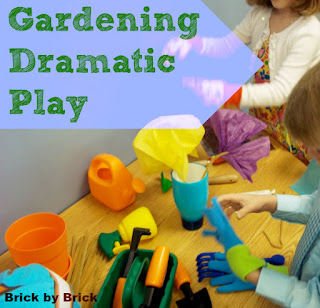 Brick by Brick: Gardening Dramatic Play