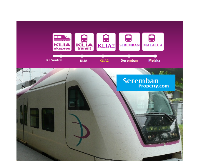 ERL line extension to Seremban, Malacca from KLIA, KLIA2 | MainProp.com