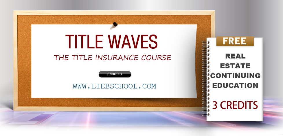 Title Waves - Free Lieb School Continuing Education Class on 6/30/15 at ...