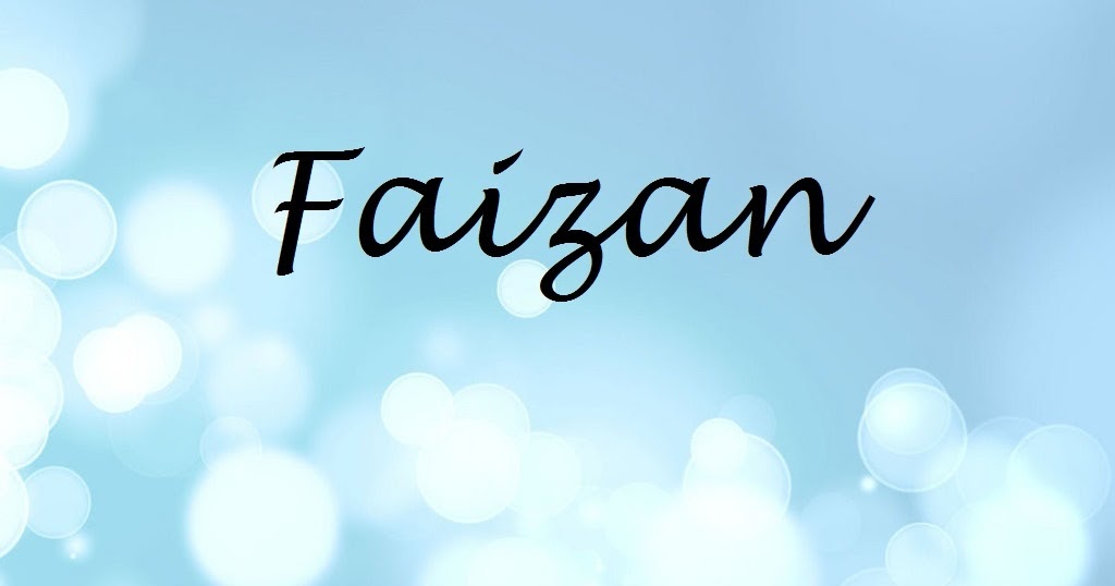 Faizan Name Wallpapers Faizan ~ Name Wallpaper Urdu Name Meaning Name ...