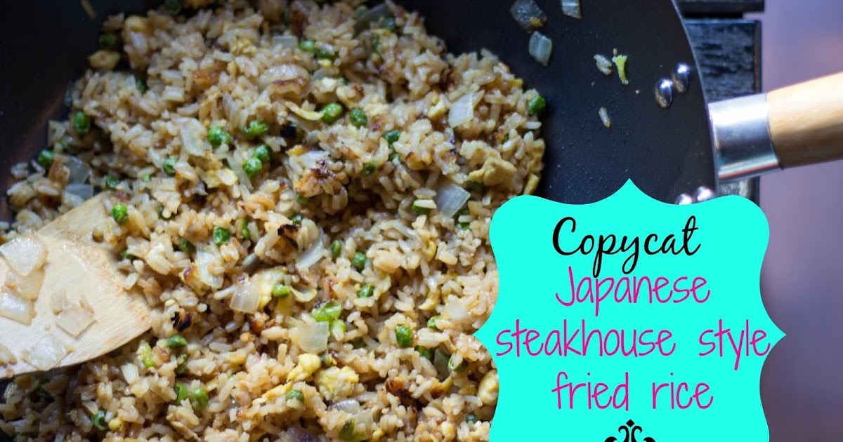 The Walker Haven: Copycat Japanese Steakhouse Style Fried Rice