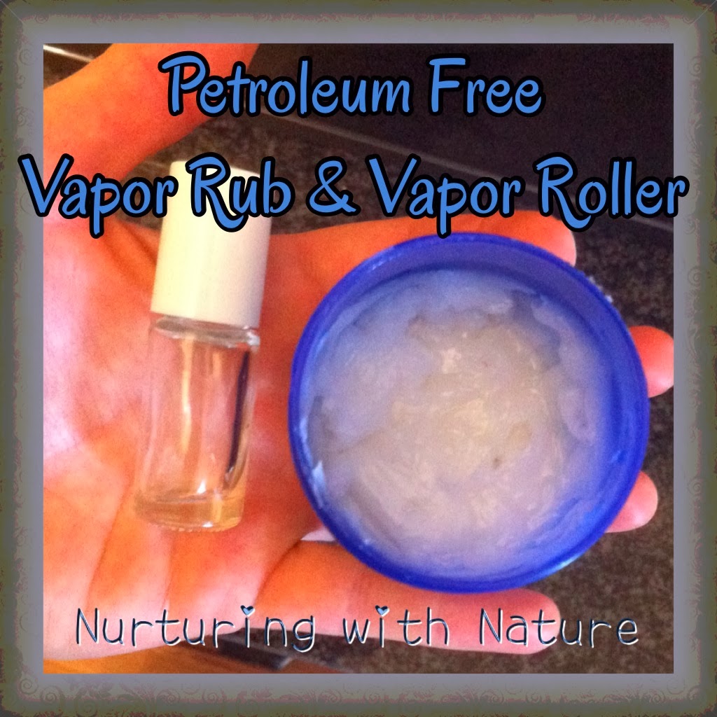 Nurturing with Nature: Make your own Petroleum free Vapor Rub & Vapor ...