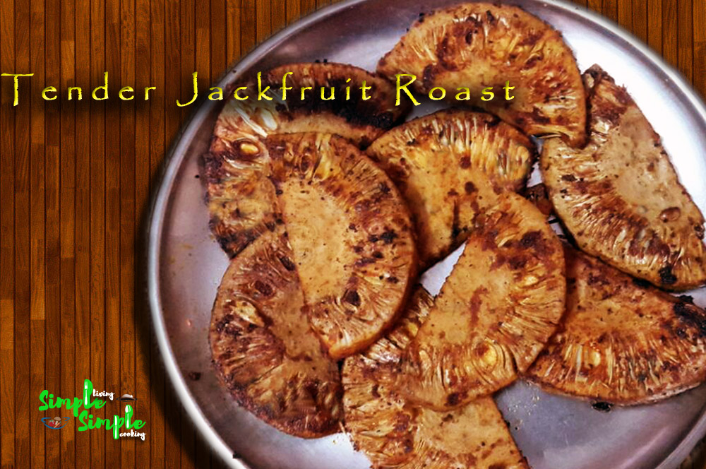 Simple Living Simple Cooking: Tender Jackfruit roast
