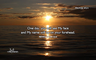 IMMANUEL GOD WITH US: One day, you will see My face and My name will be ...